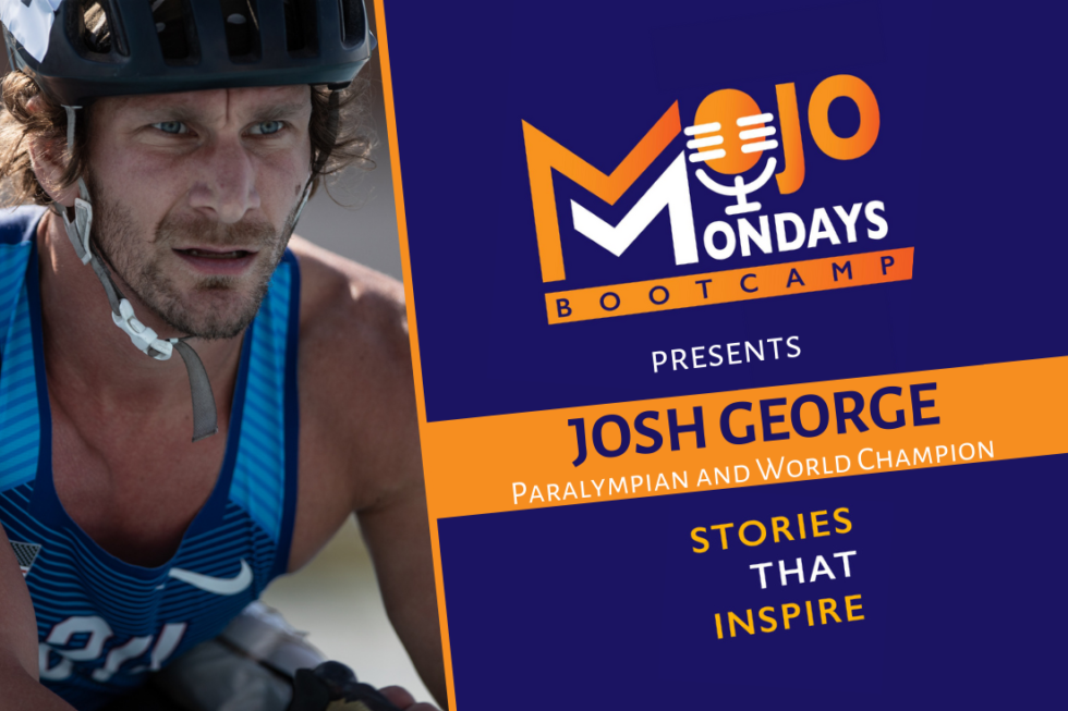 Josh George - Mojo Mondays Bootcamp - Episode 9 - i2leadership.com