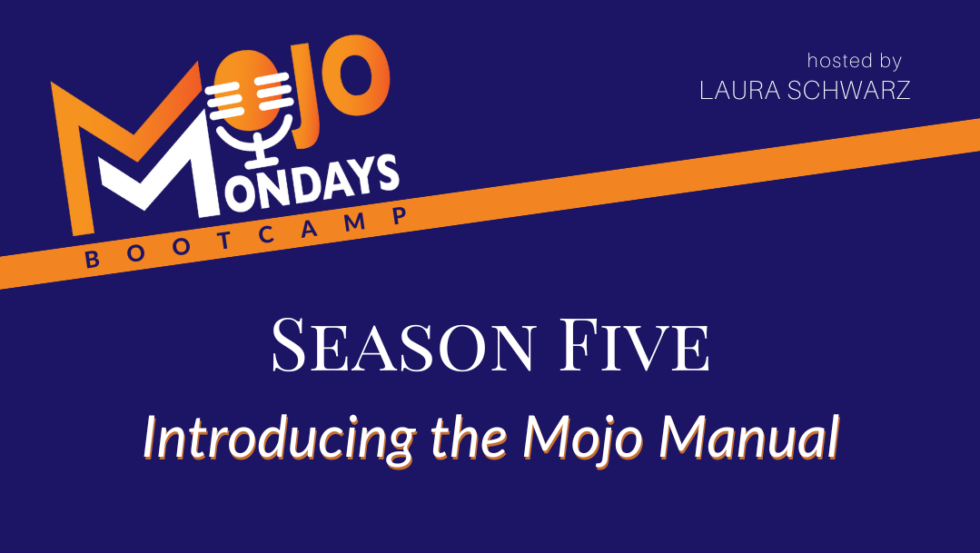 Are you ready for another season of Mojo Mondays Bootcamp ...
